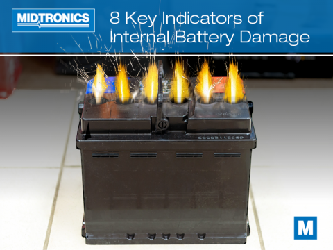 8 Key Indicators of Internal Battery Damage | Midtronics